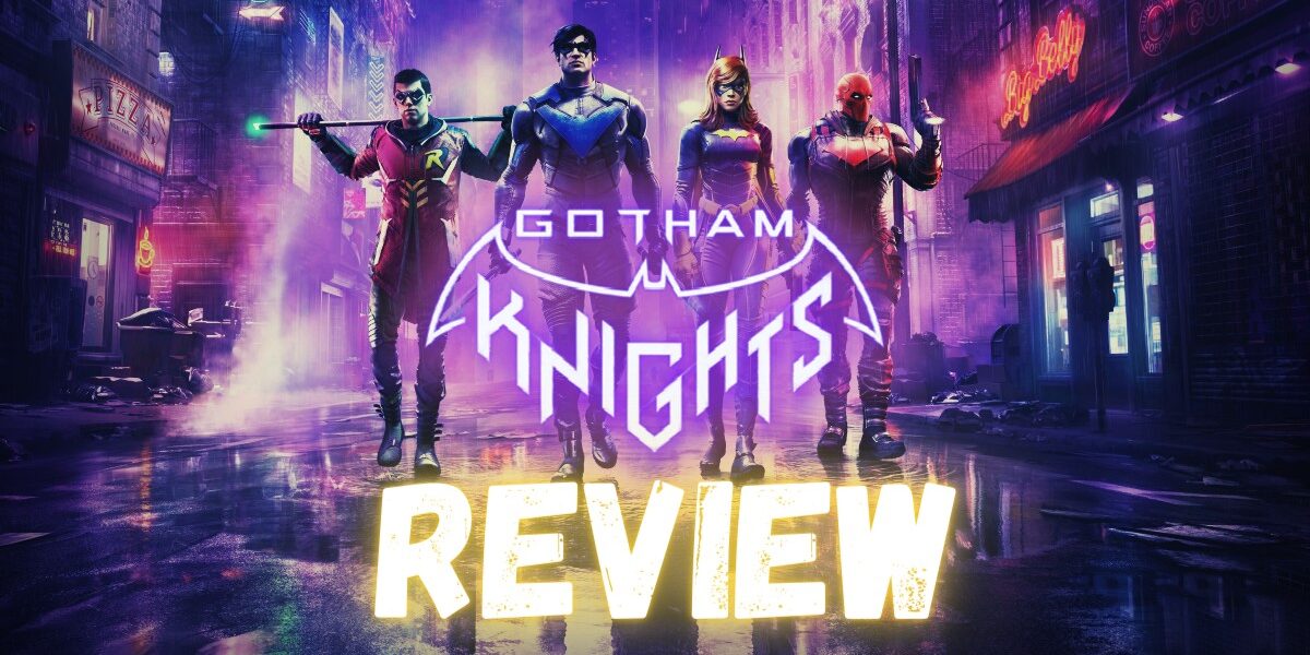 Game Review: ‘Gotham Knights’ is a Solid DC Game
