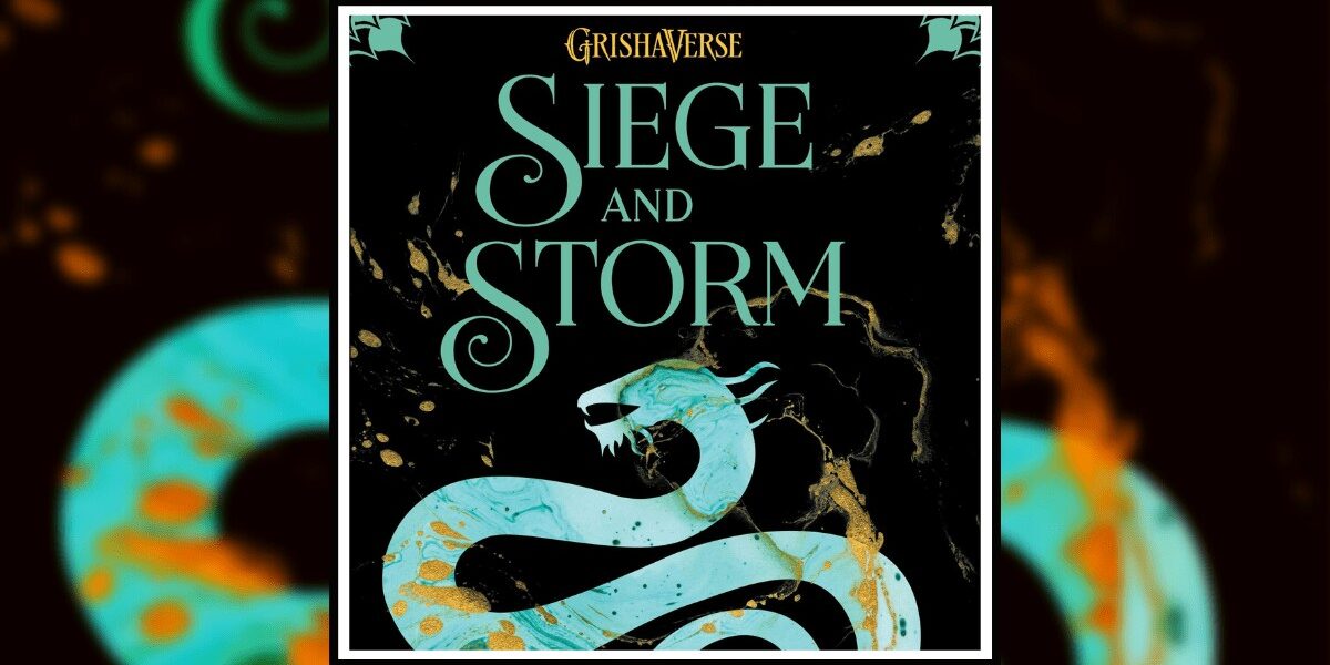 Book Review: 'Siege and Storm' by Leigh Bardugo