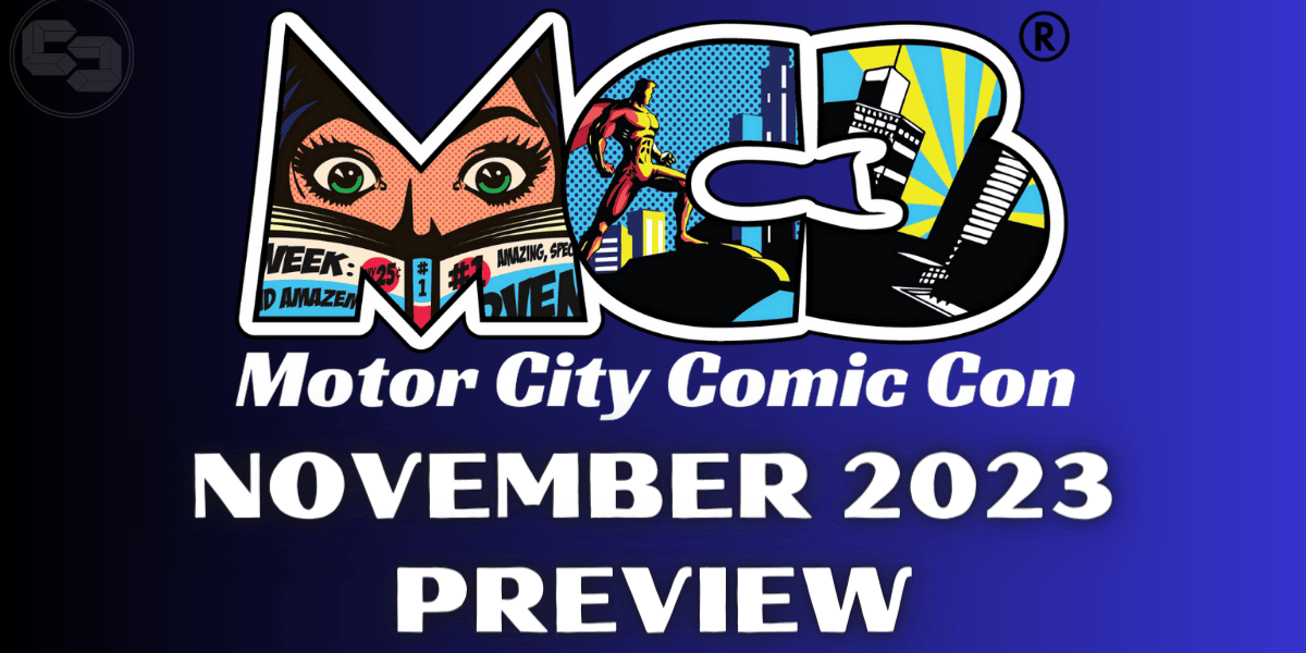 What to Expect at Motor City Comic Con November 2023