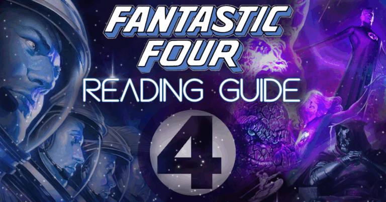 Fantastic Four Comics Reading Guide: 1998-2024
