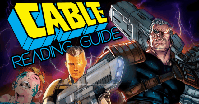 Cable Comics Reading Guide
