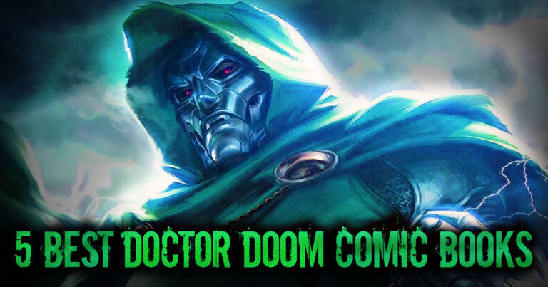 5 Best Doctor Doom Comic Books