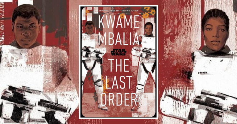 Book Review: 'Star Wars: The Last Order' by Kwame Mbalia